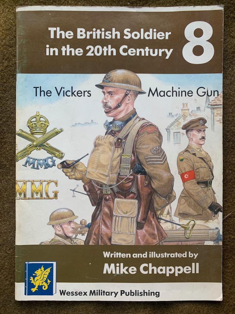 War Department Militaria | Mike Chappell, "The Vickers Machine Gun"
